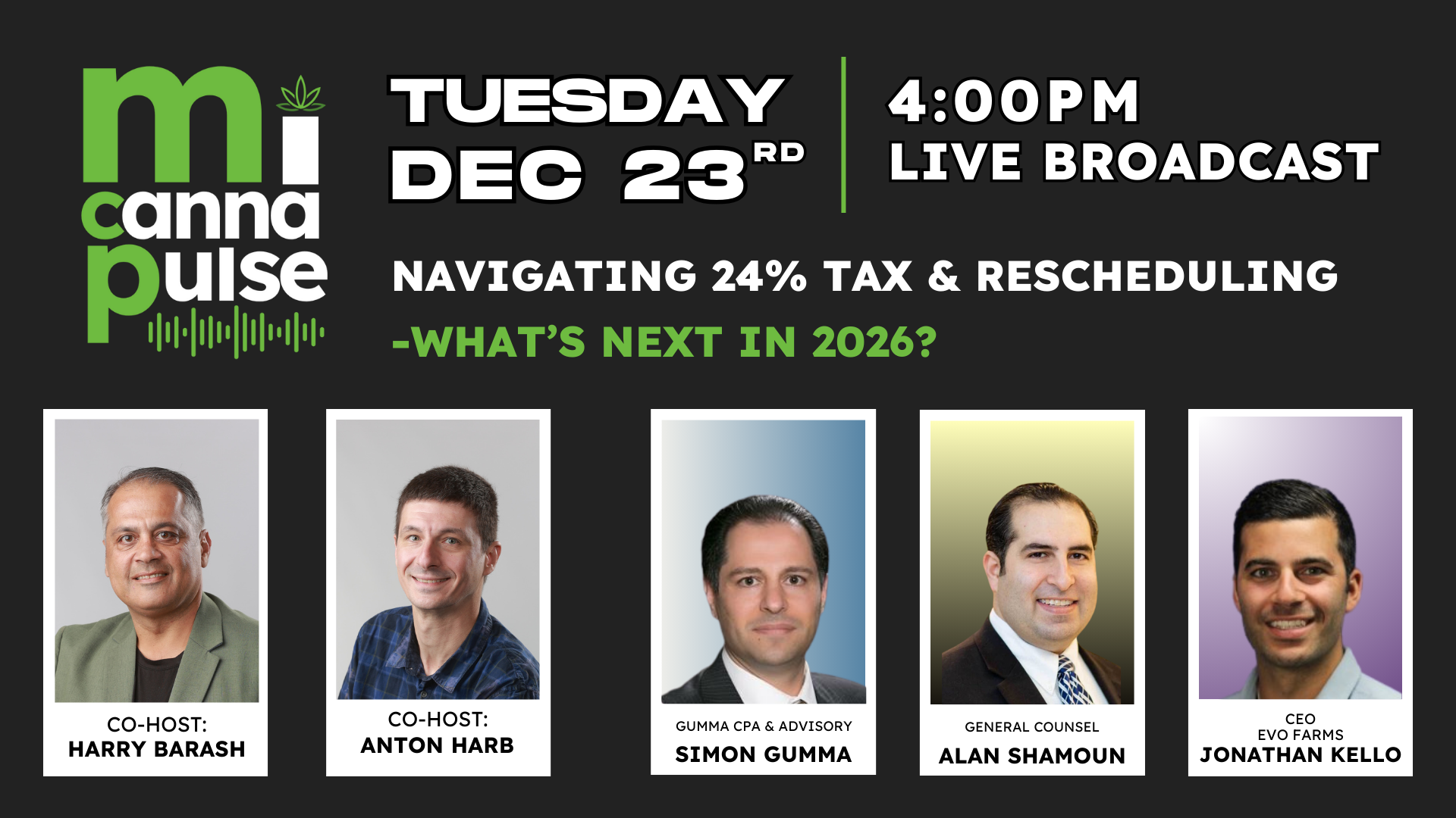 Episode 3: MiCannaPulse Live Broadcast - Navigating 24% Tax ...