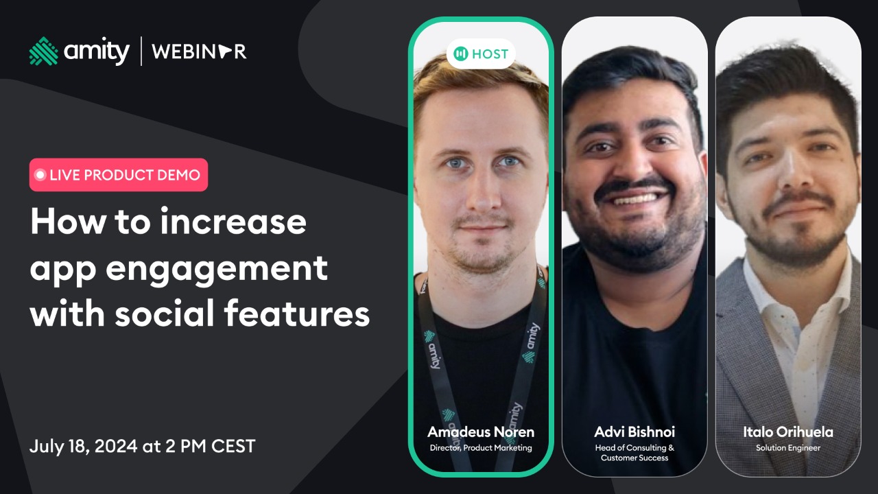 How to Increase App Engagement with Social Features (Live Product Demo)