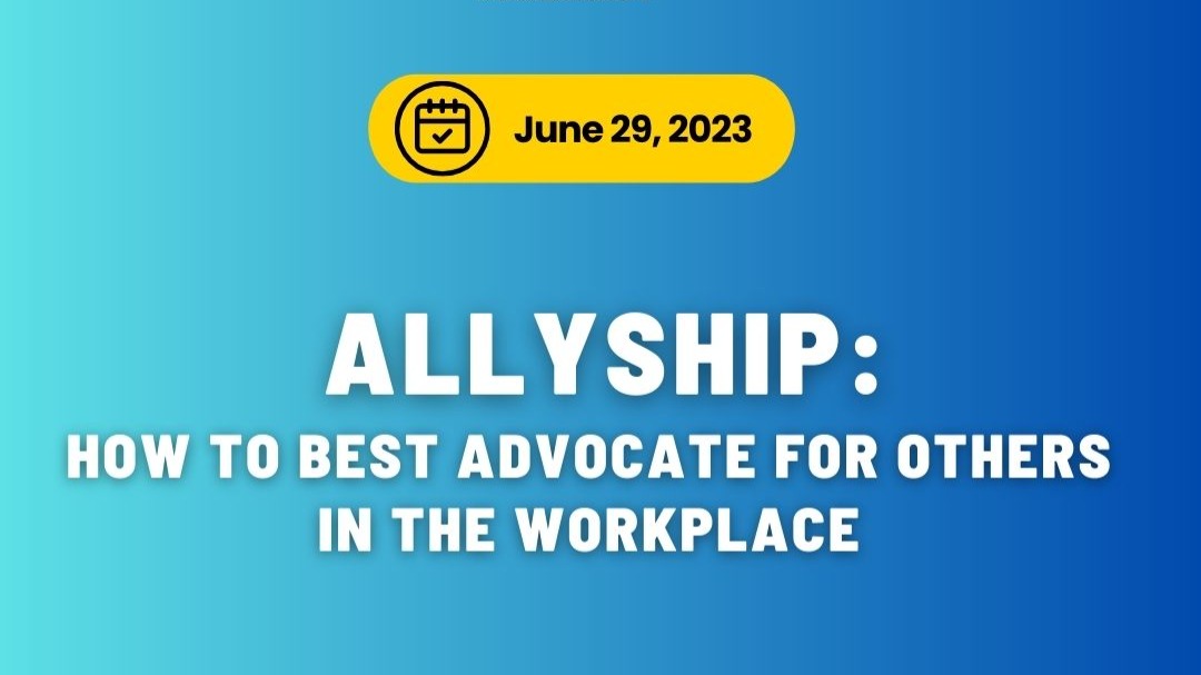 Allyship: How to best advocate for others at work