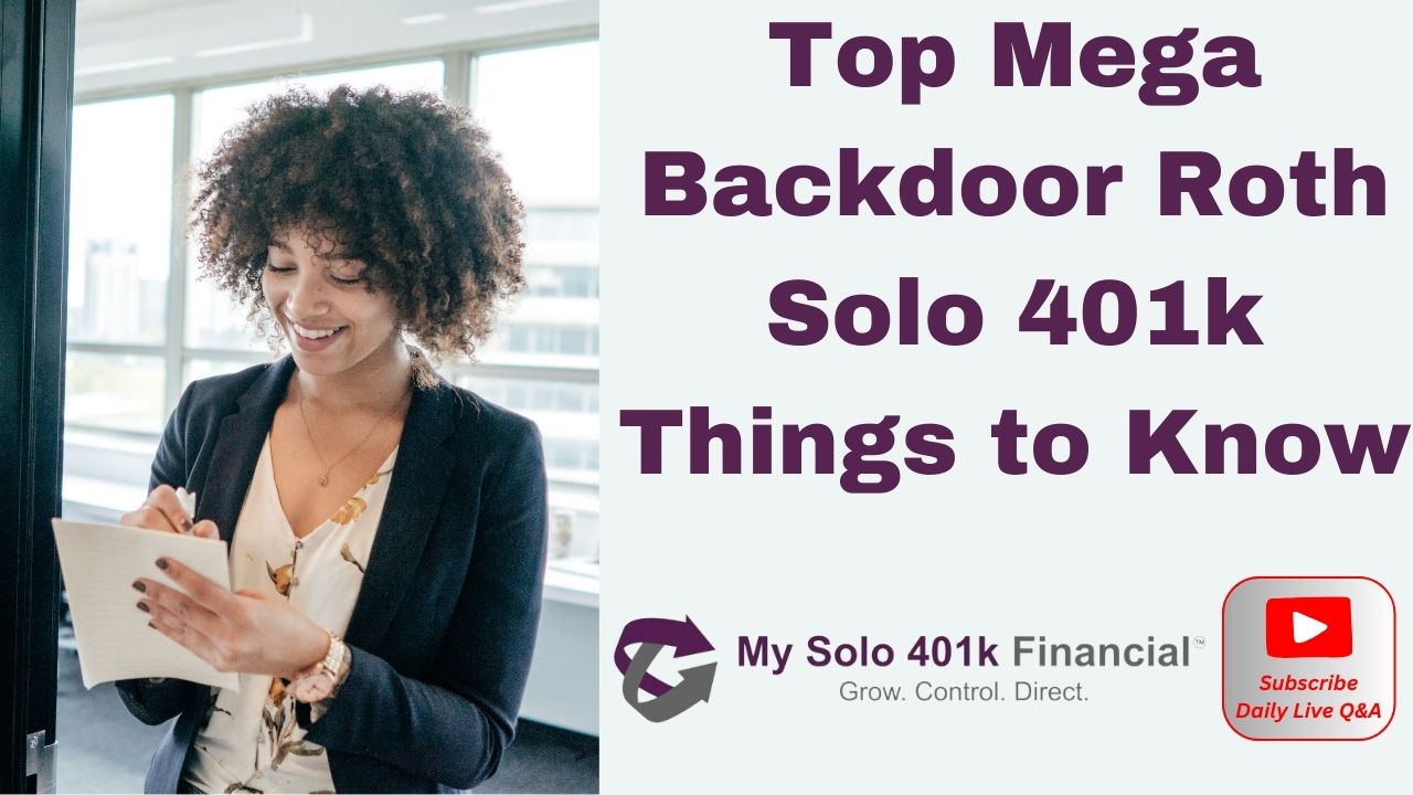 Top Mega Backdoor Roth Solo 401k Things to Know