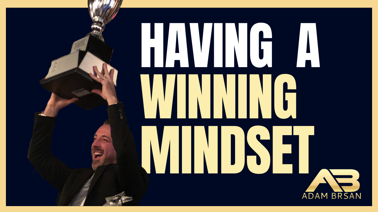 Having a WINNING MINDSET