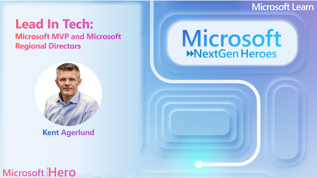 Lead In Tech: Microsoft MVP and Microsoft Regional Directors
