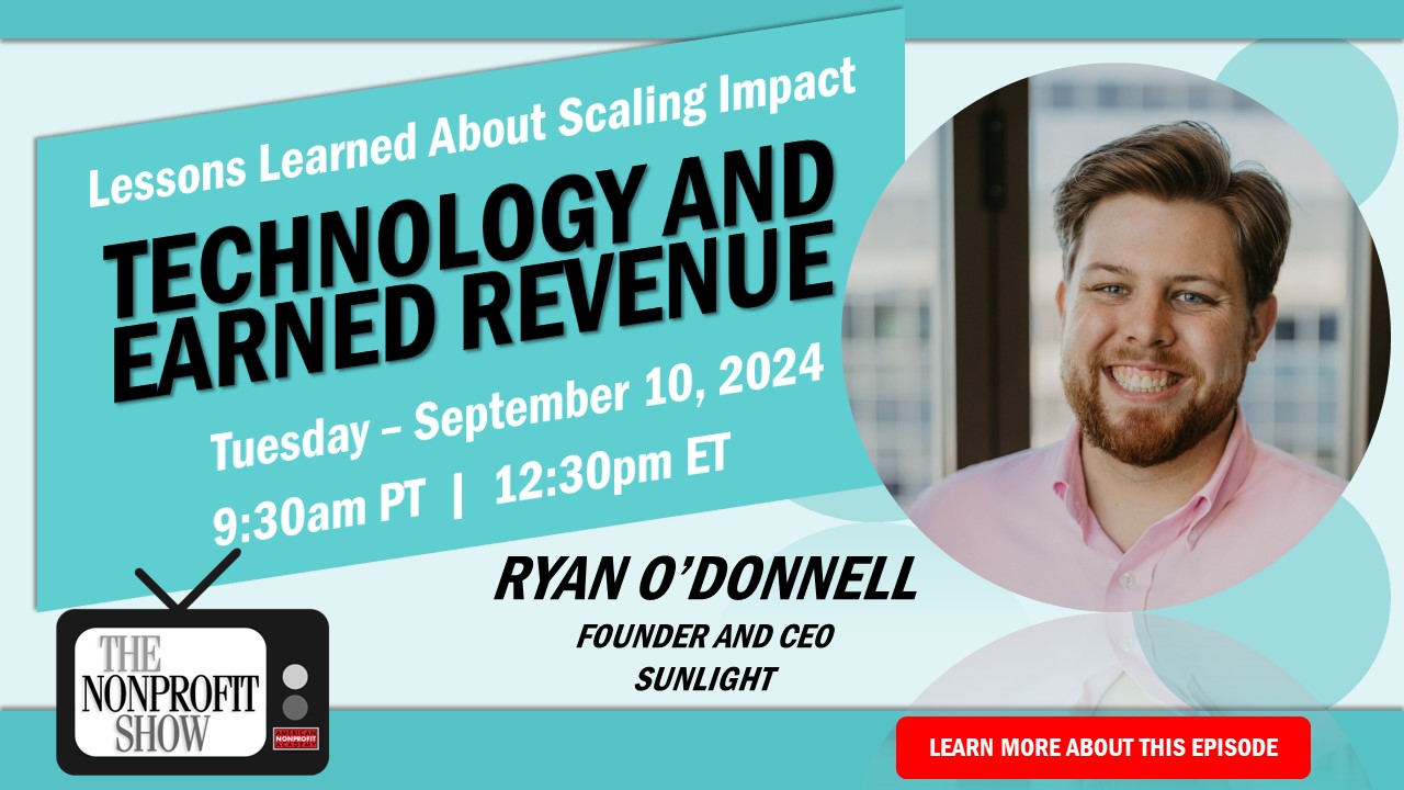 Lessons Learned: Technology and Earned Revenue