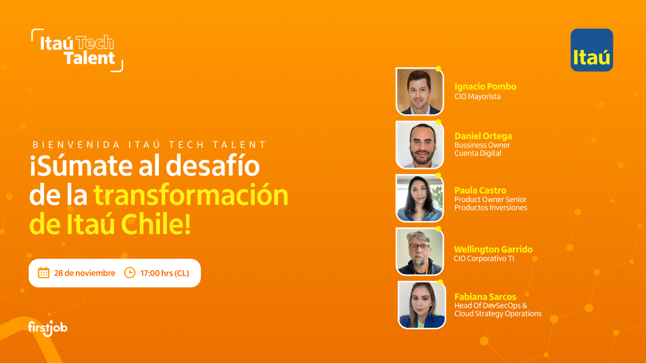 Bienvenida Itaú Tech Talent: Vive la transformación de Itaú Chile