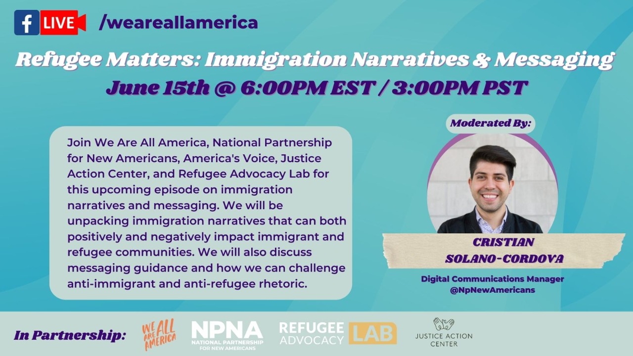 Refugee Matters: Immigration Narratives & Messaging