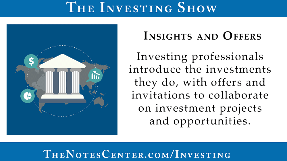 Launching The Investing Show ~ Insights, Offers, and Investor Opportunities