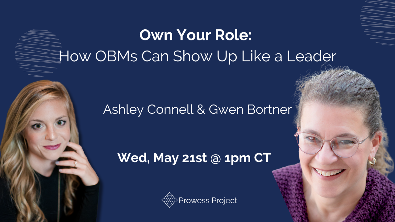 Own Your Role: How OBMs Can Show Up Like a Leader with Gwen Bortner