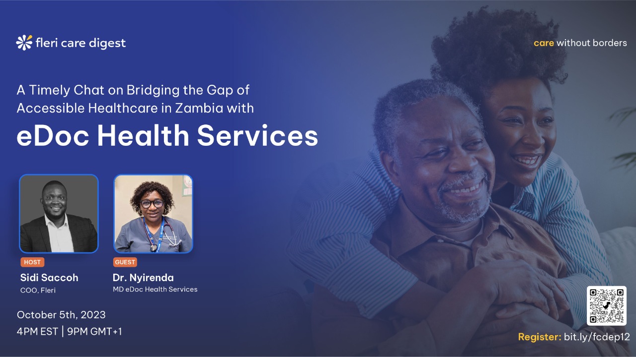 A Timely Chat on Bridging the Gap of Accessible Healthcare in Zambia ...