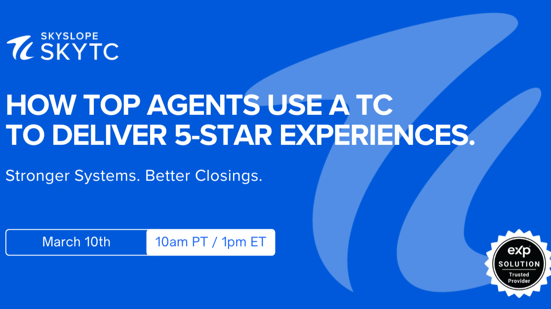SkyTC | How Top Agents Use TCs to Deliver 5-Star Closing Experiences