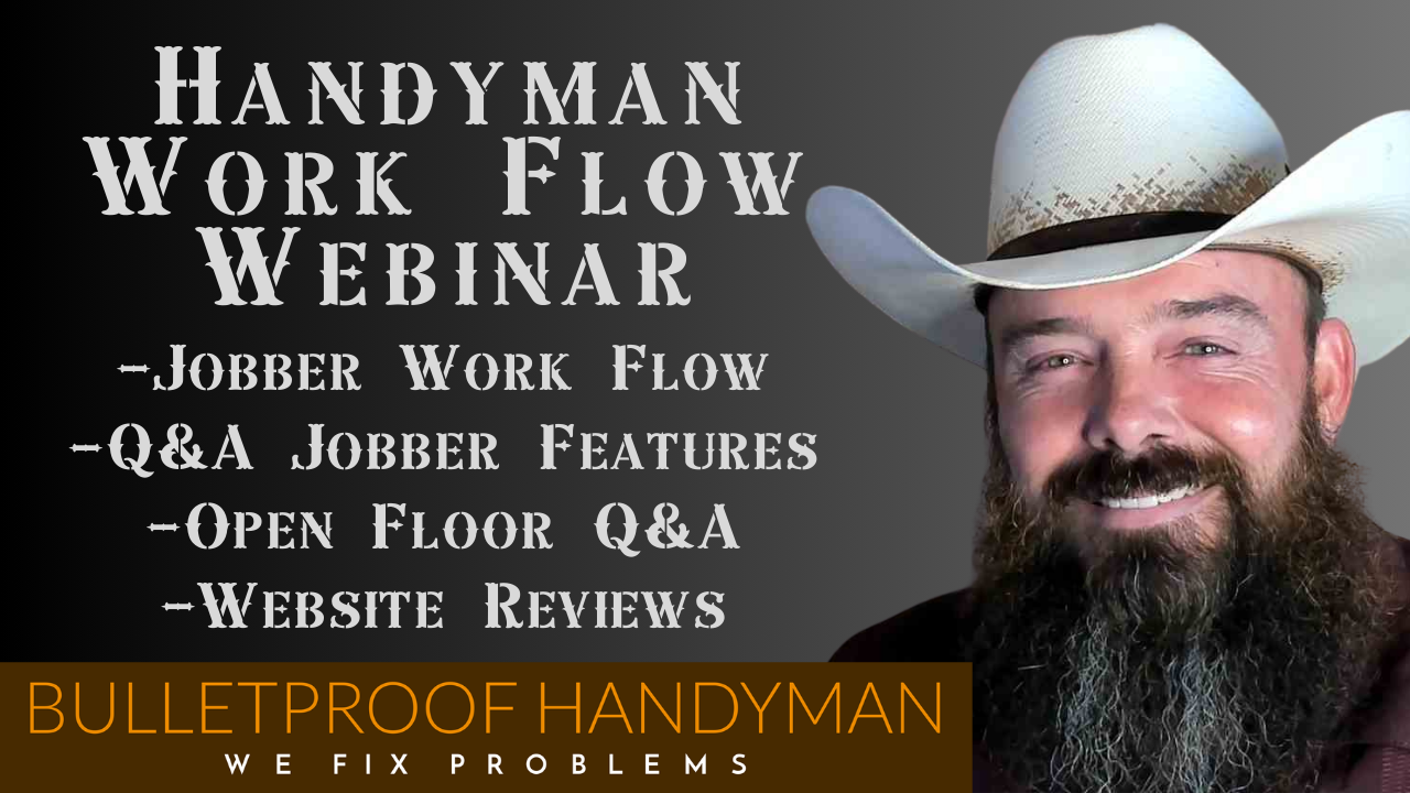 Handyman Work Flow Webinar 10-26-2024