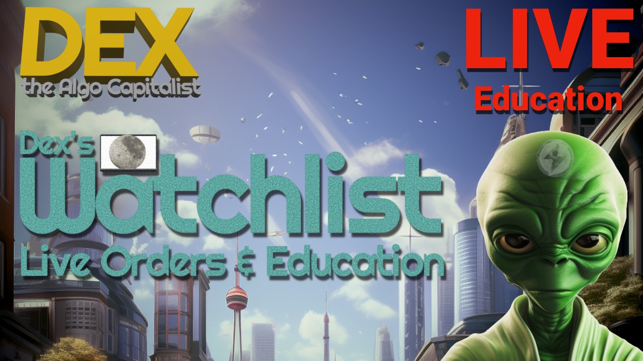 Dex's Watchlist Live Orders and Q&A 12-19-23