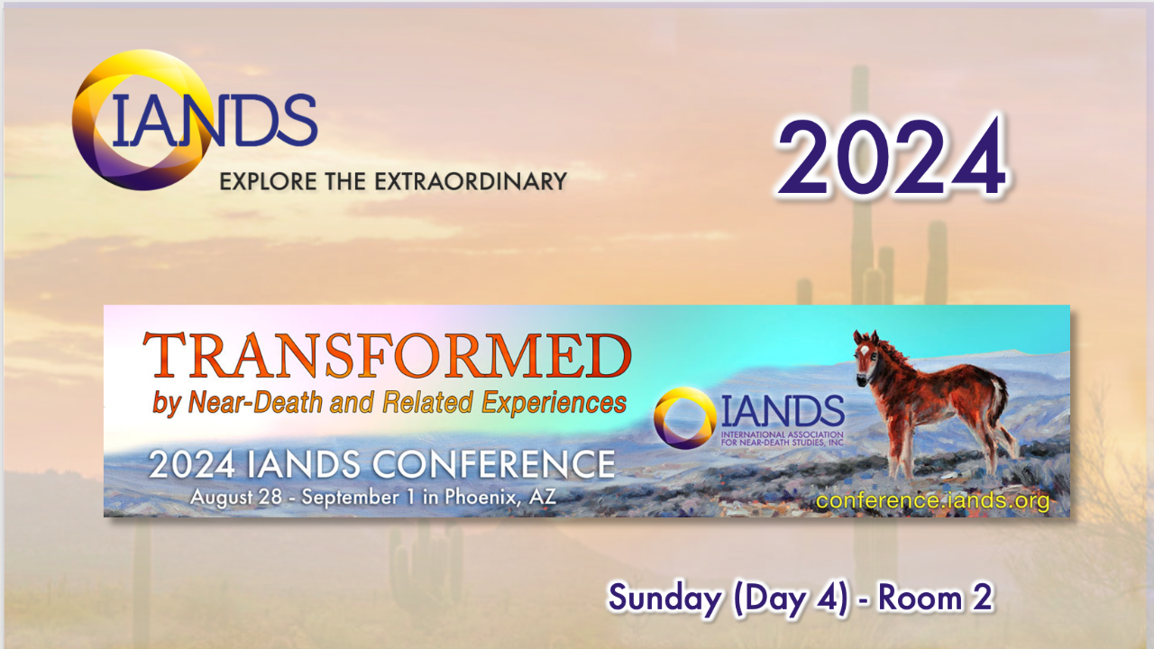 IANDS CONFERENCE - DAY 4 - ROOM 2