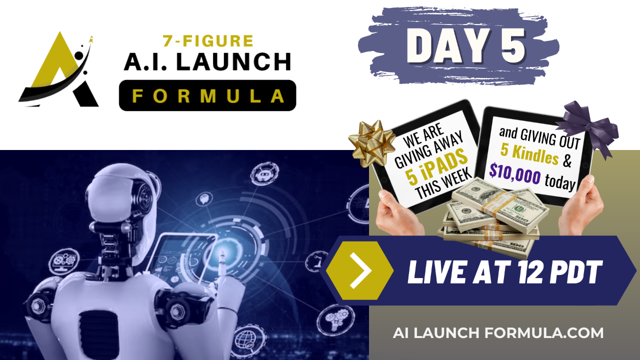 DAY 5: The AI Launch Formula Workshop | $10K Grand Prize Drawing @ 12 PST