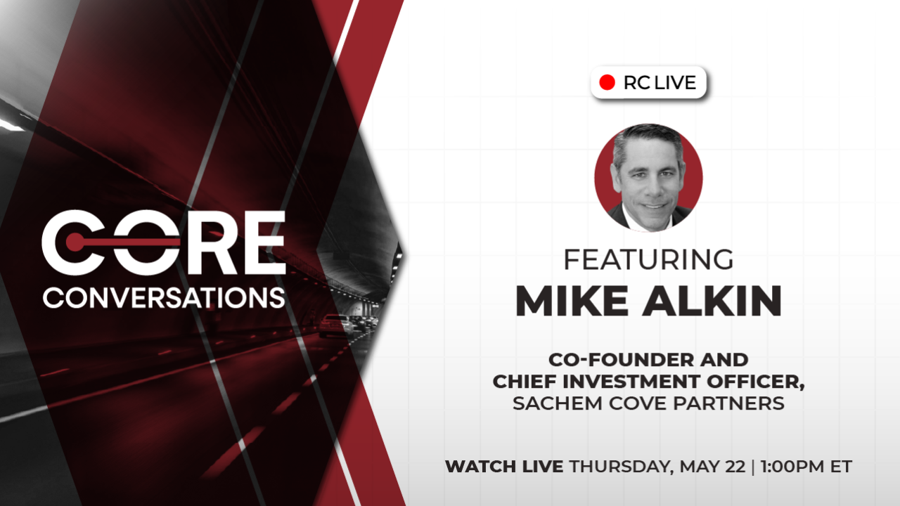 RCTV Live | Core Conversations Featuring Mike Alkin
