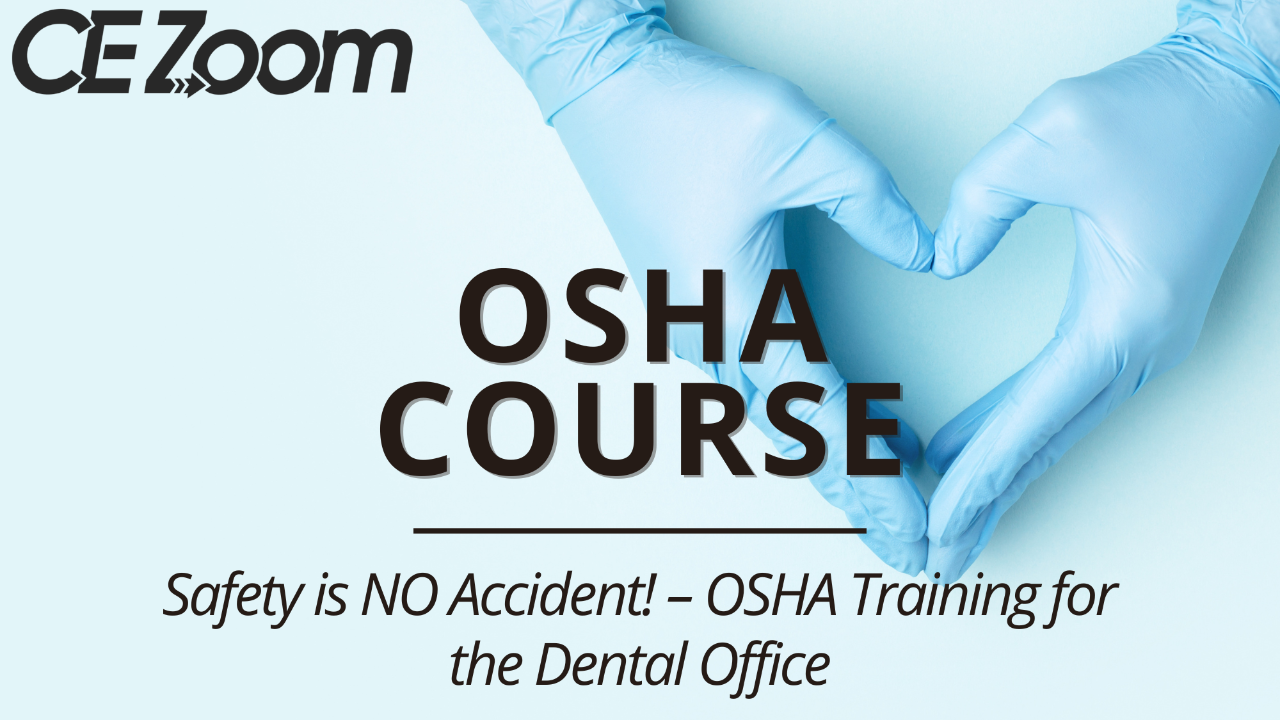 "Safety is NO Accident! – OSHA Training for the Dental Office" by India ...