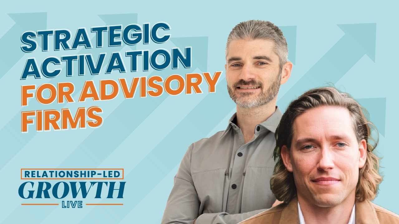 Strategic Activation for Advisory Firms