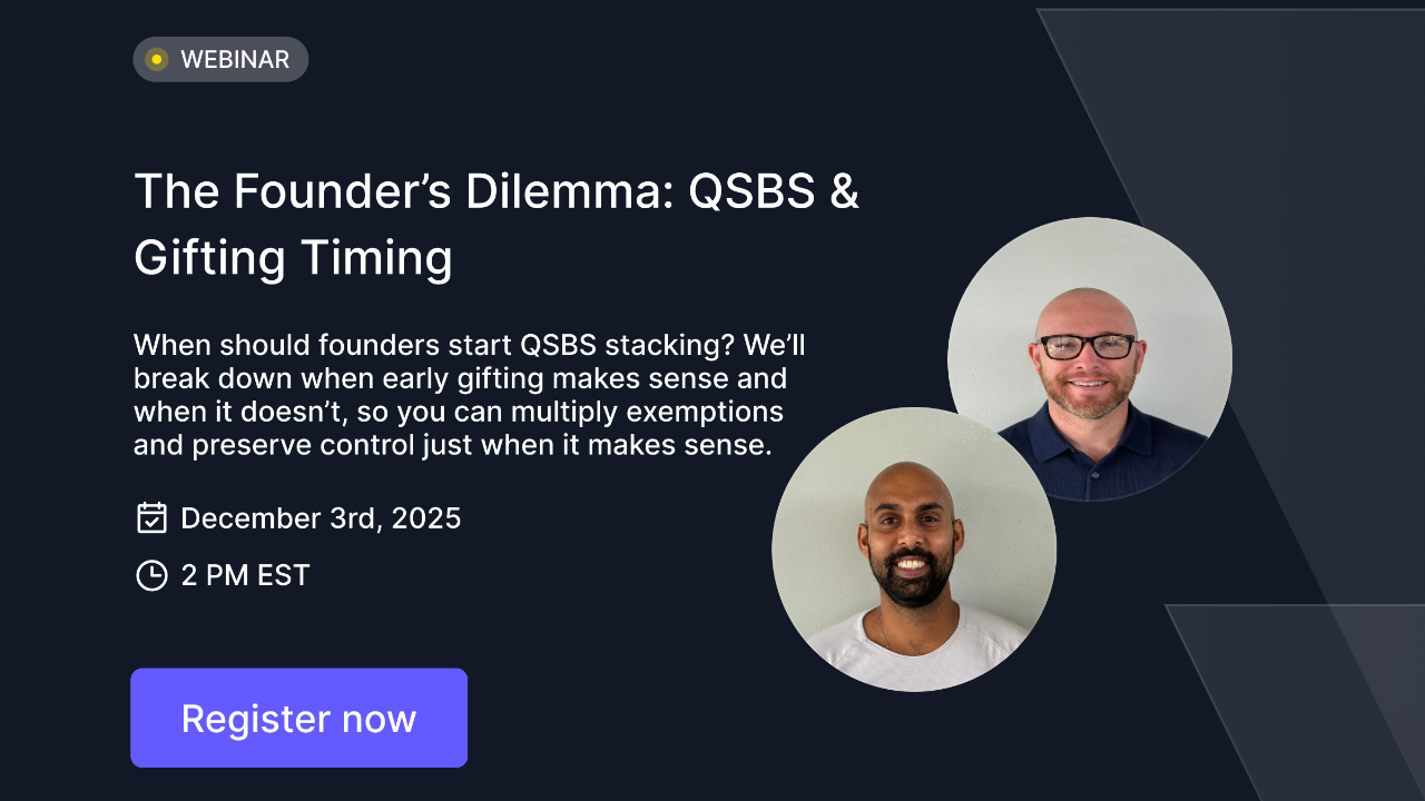 The Founder’s Dilemma: QSBS & Gifting Timing - Valur Webinar