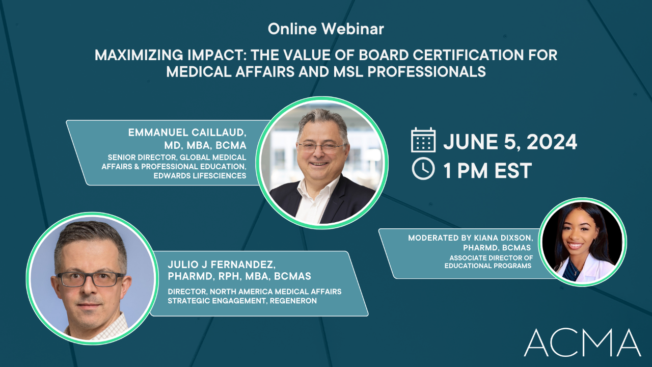 Maximizing Impact: The Value of Board Certification for Medical Affairs ...