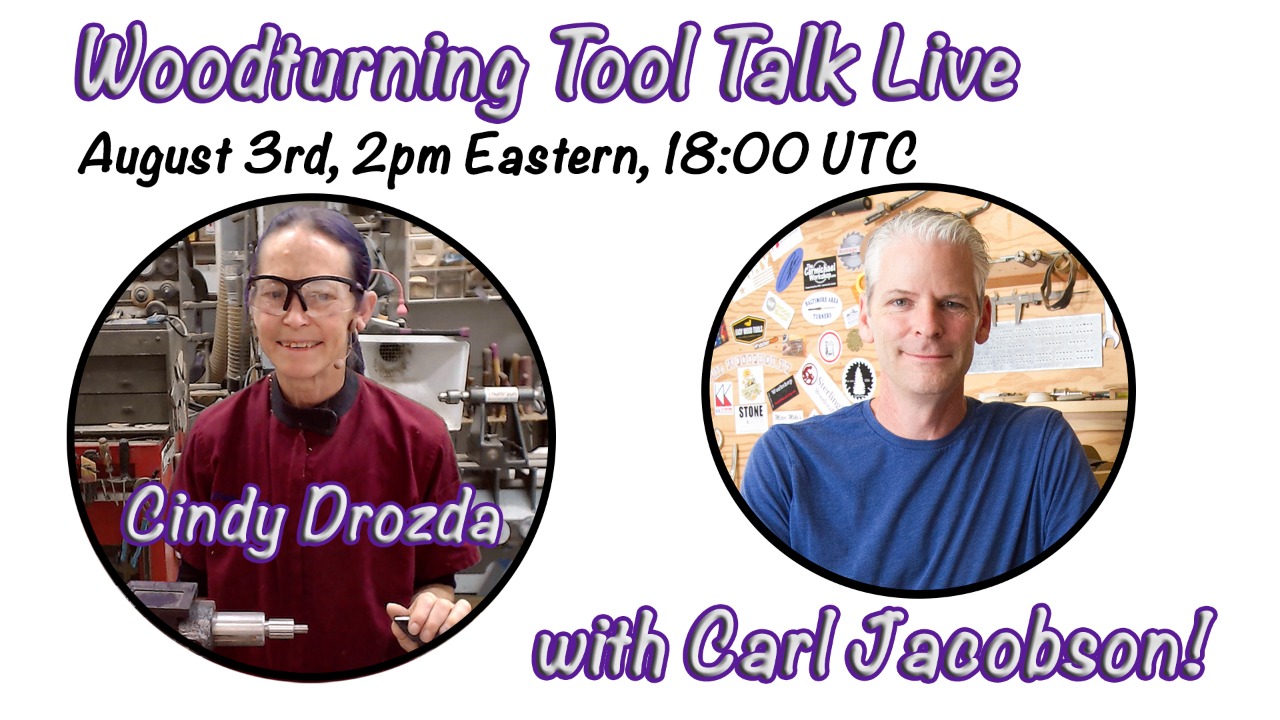 Woodturning Tool Talk Live - with Carl Jacobson