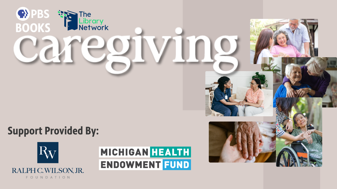 PBS Books Caregiving Webinar: Exploring Compassion, Connection & Community