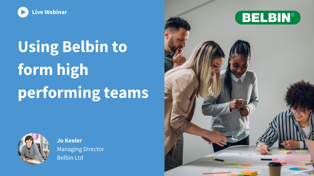 Using Belbin to form high performing teams