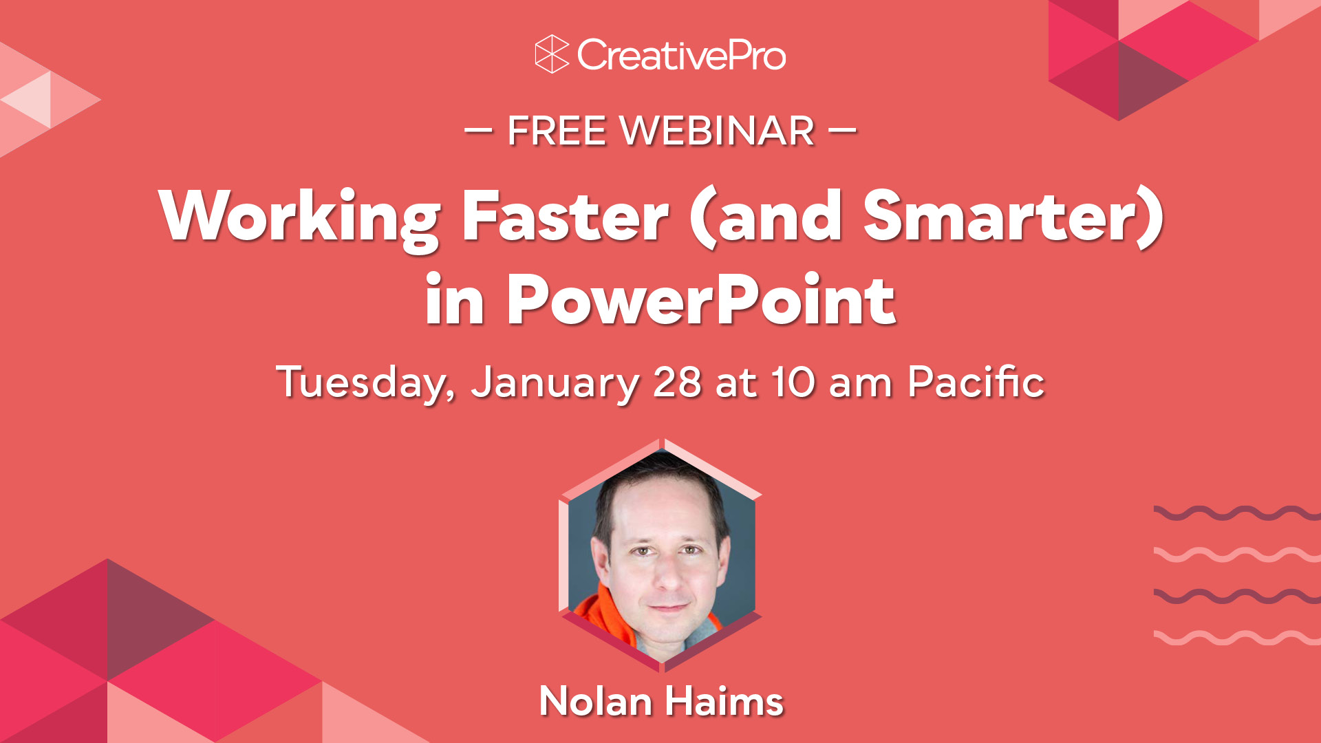 Free Webinar: Working Faster (and Smarter) in PowerPoint