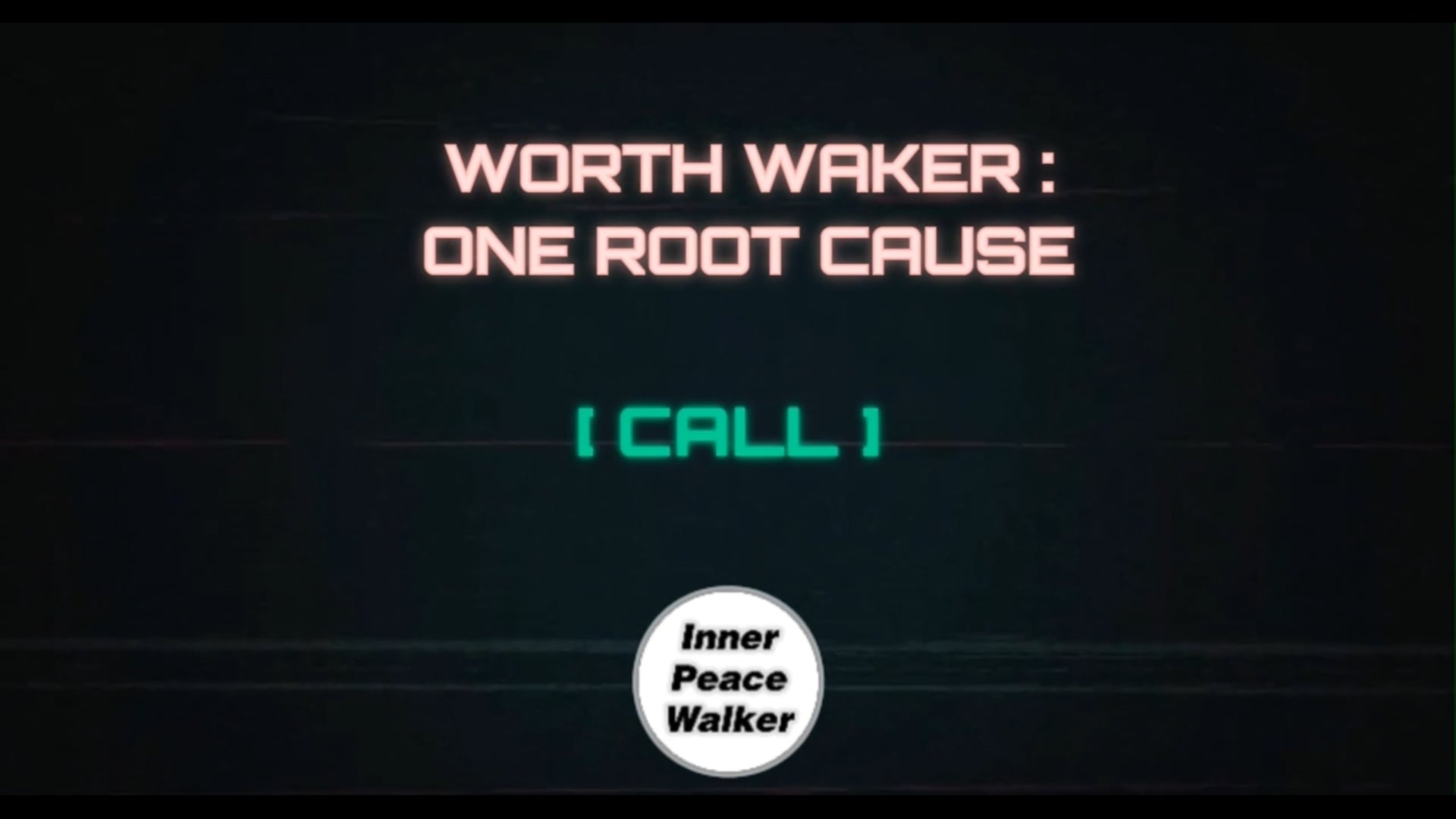 Worth Waker: One Root Cause
