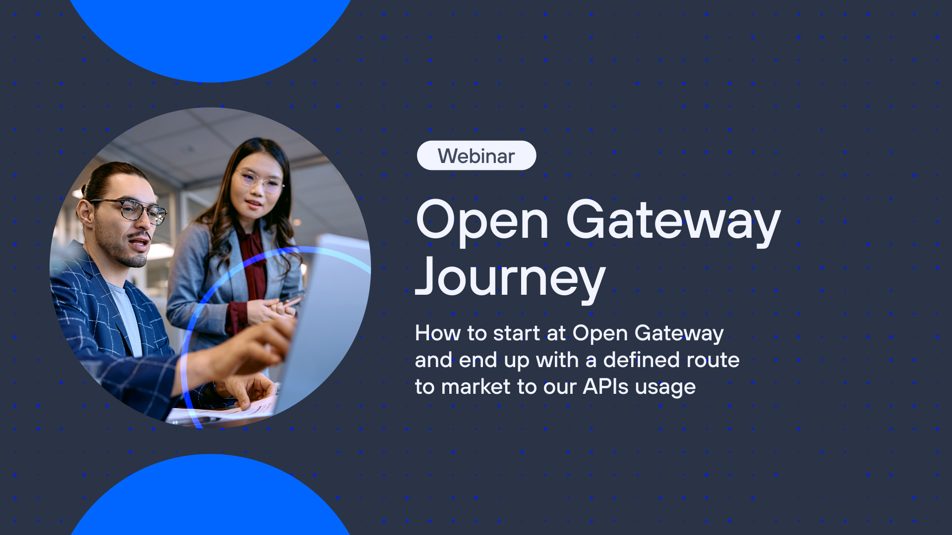 How to start at Open Gateway and end up with a defined route to market ...