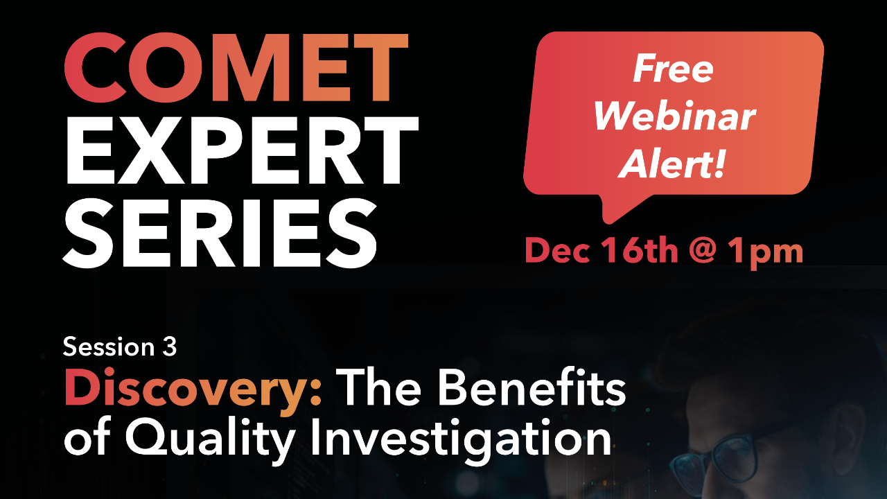 Discovery – The Benefits of Quality Investigations