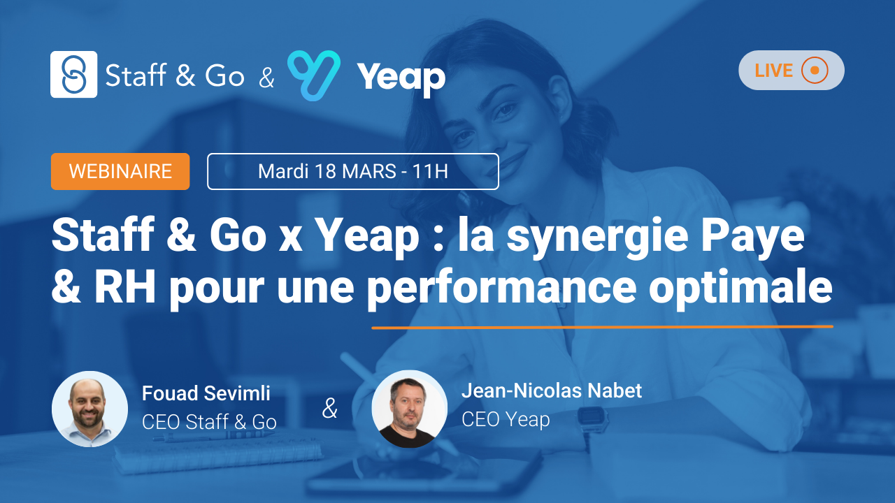 Yeap et Staff & Go : la synergie Paye & RH pour une performance optimale