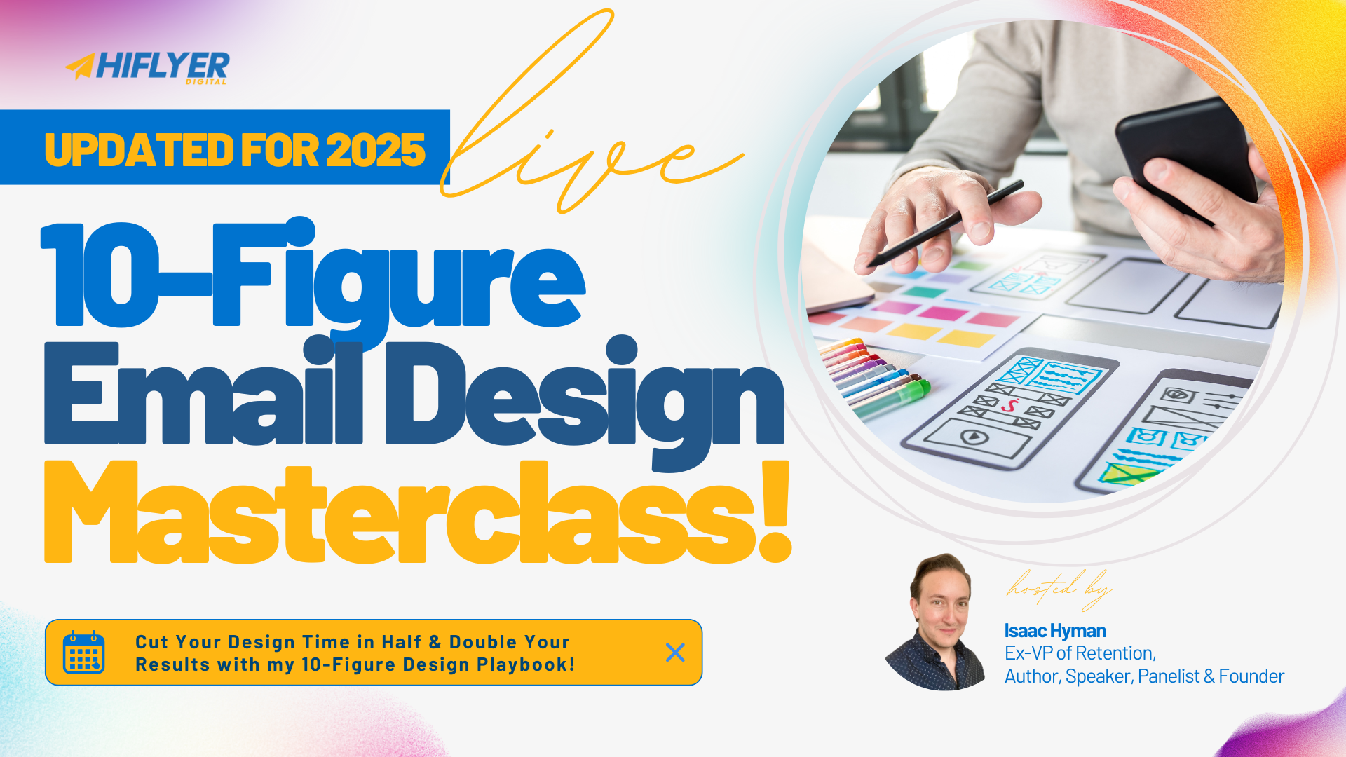2025 Email Design Masterclass: Save Time, Double Clicks & Triple ...