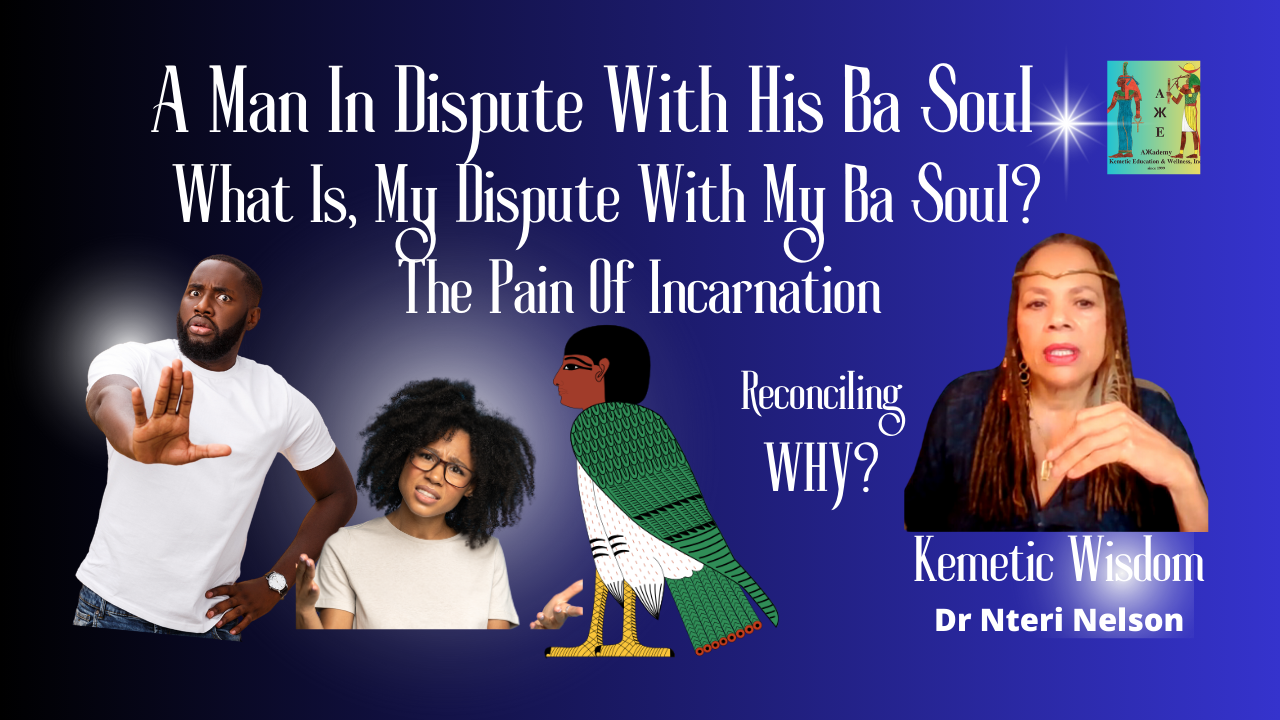 What Is, My Dispute With My Ba Soul? A Man In Dispute With His Ba Soul ...