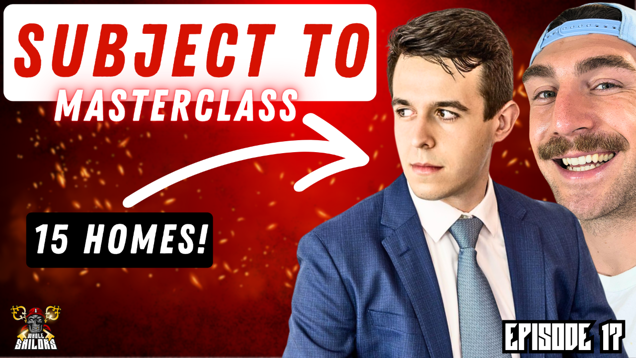 Subject To Pre-Foreclosure Masterclass w/ Tony Gavrilov | The Wholesailors #17