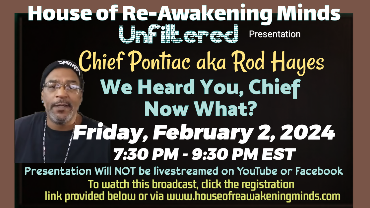 Chief Pontiac aka Rod Hayes - We Heard You Chief! Now What?
