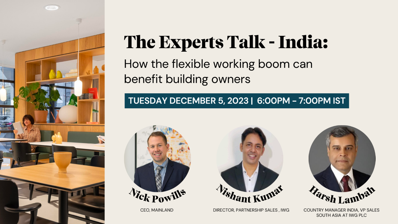 IWG | The Experts Talk - India: Benefits of the Flexible Working Boom