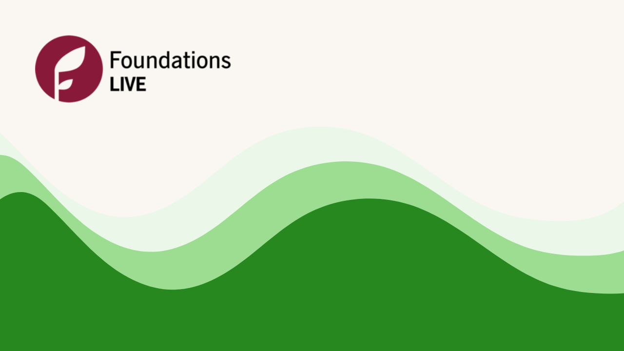 Foundations LIVE - Helping the Public Help Themselves