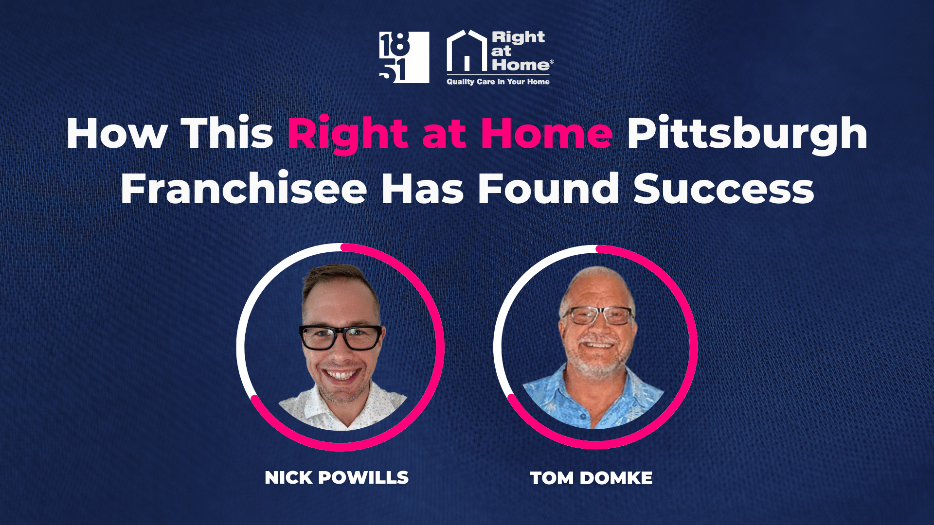 From Martial Arts to Home Care: A Franchise Journey with Tom Domke