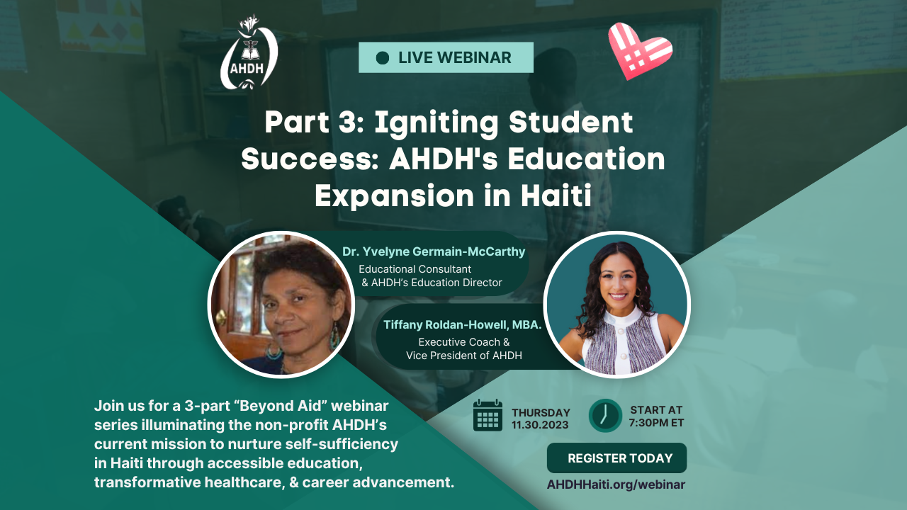Part 3: Igniting Student Success: AHDH's Education Expansion in Haiti