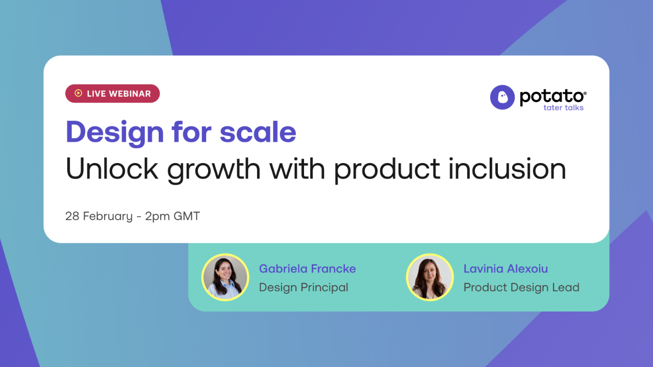 Design for scale: unlock growth with product inclusion