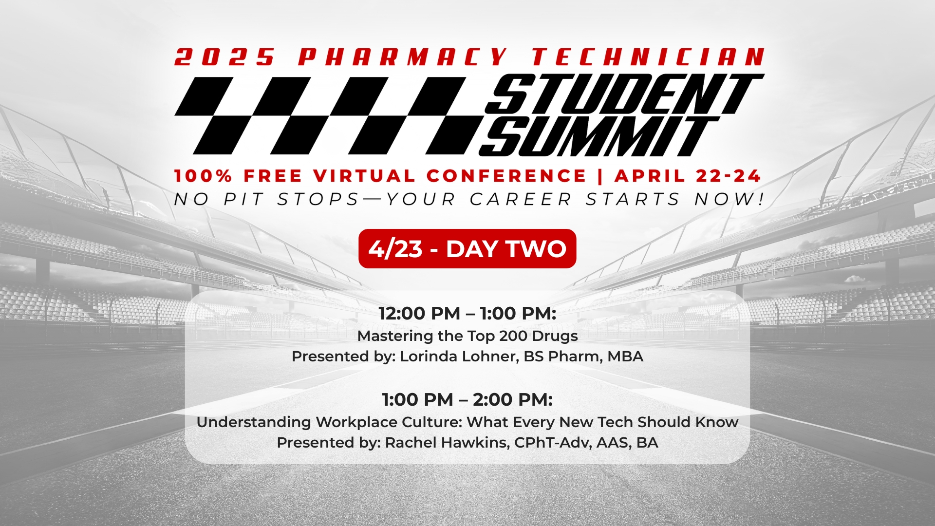 2025 Pharmacy Technician Student Summit - Day Two