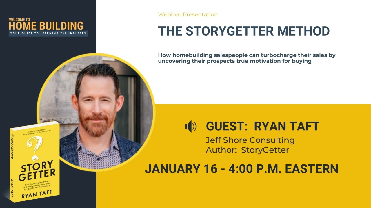 Welcome To Home Building LIVE: The Storygetter Method with Ryan Taft