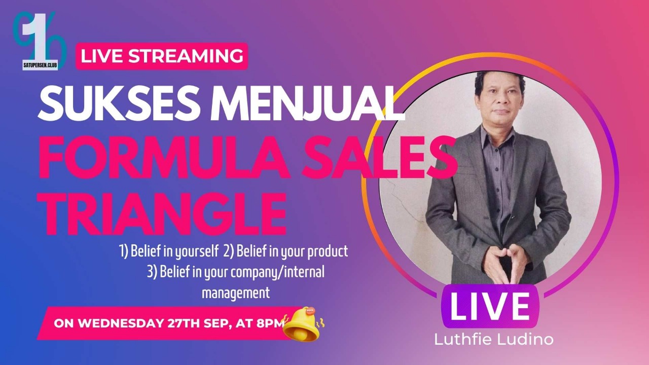 SUKSES MENJUAL MELALUI FORMULA THE SALES TRIANGLE