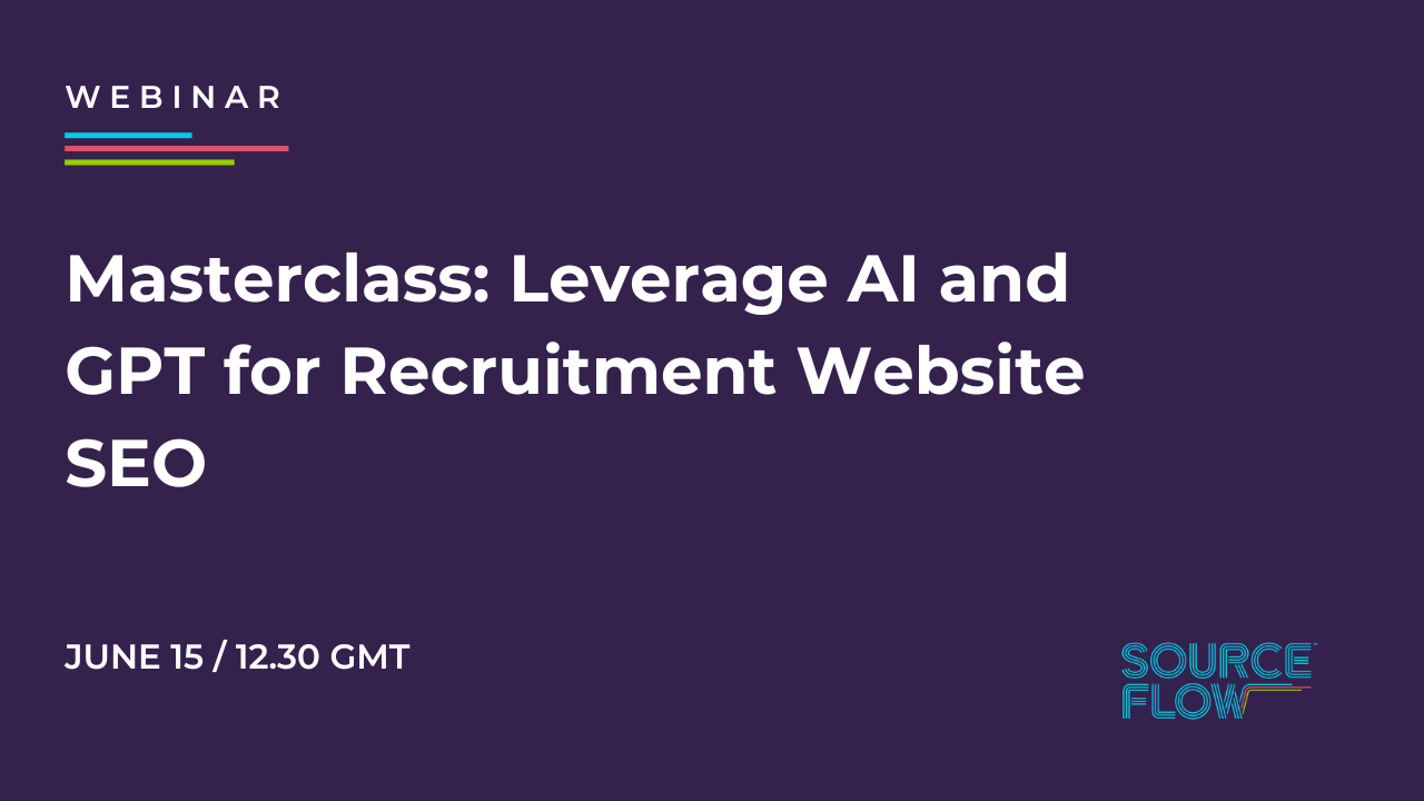 Masterclass: Leverage AI and GPT for Recruitment Website SEO