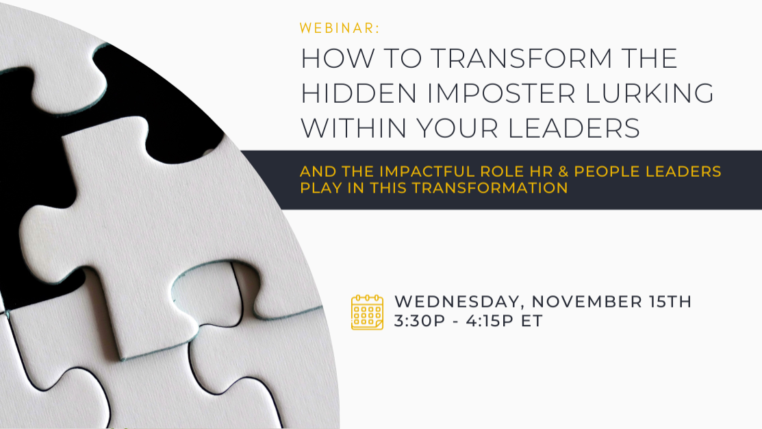 How to Transform the Hidden Imposter Lurking within Your Leaders