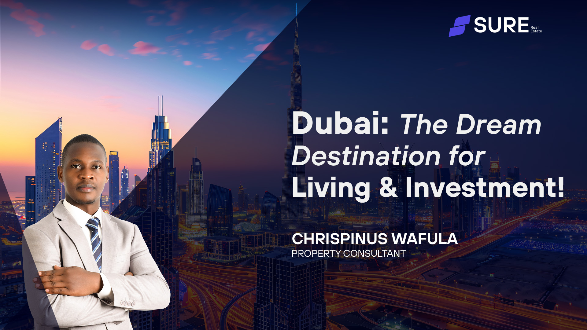 Dubai: The Dream Destination for Living & Investment