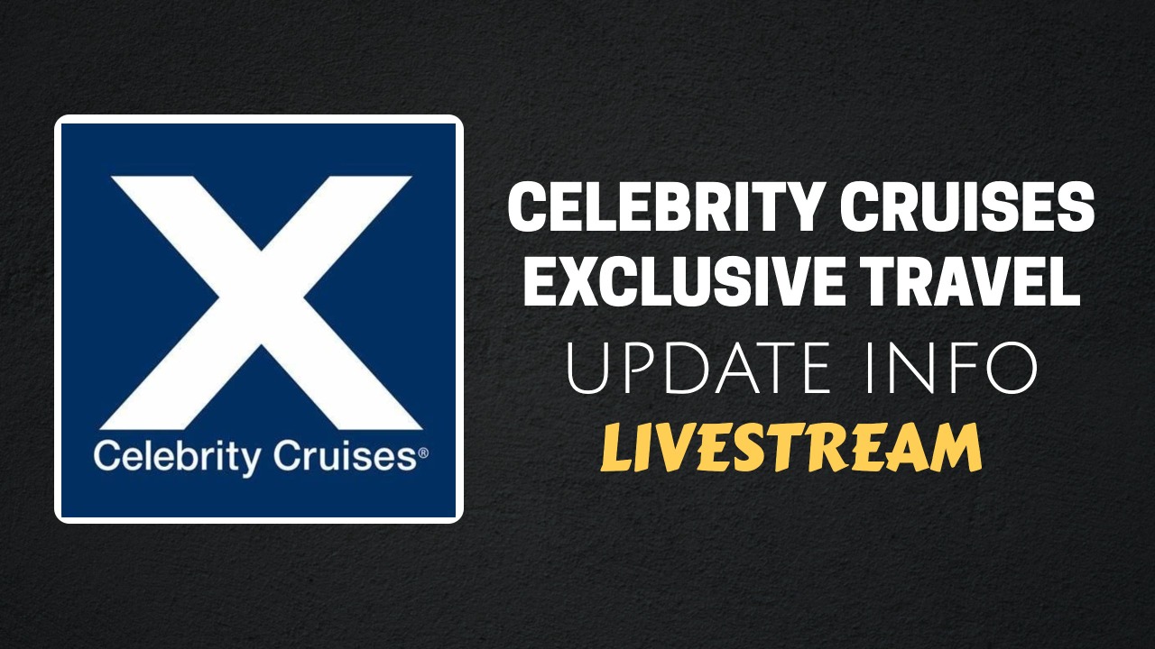 Exclusive Harr Travel Celebrity Cruises Update! | Live Stream Q&A