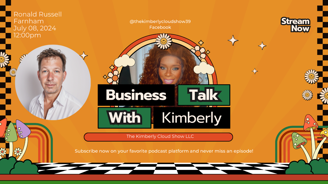 The Kimberly Cloud Show LLC featuring Ronald Russell Farnham