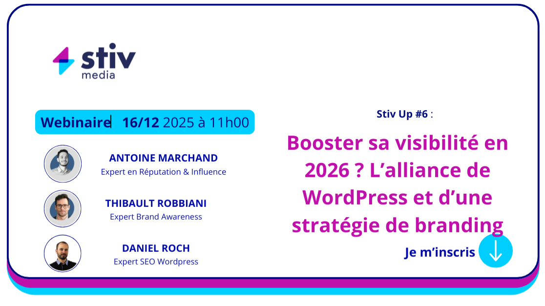 Stiv UP : La notoriété sur le CMS leader avec Daniel Roch