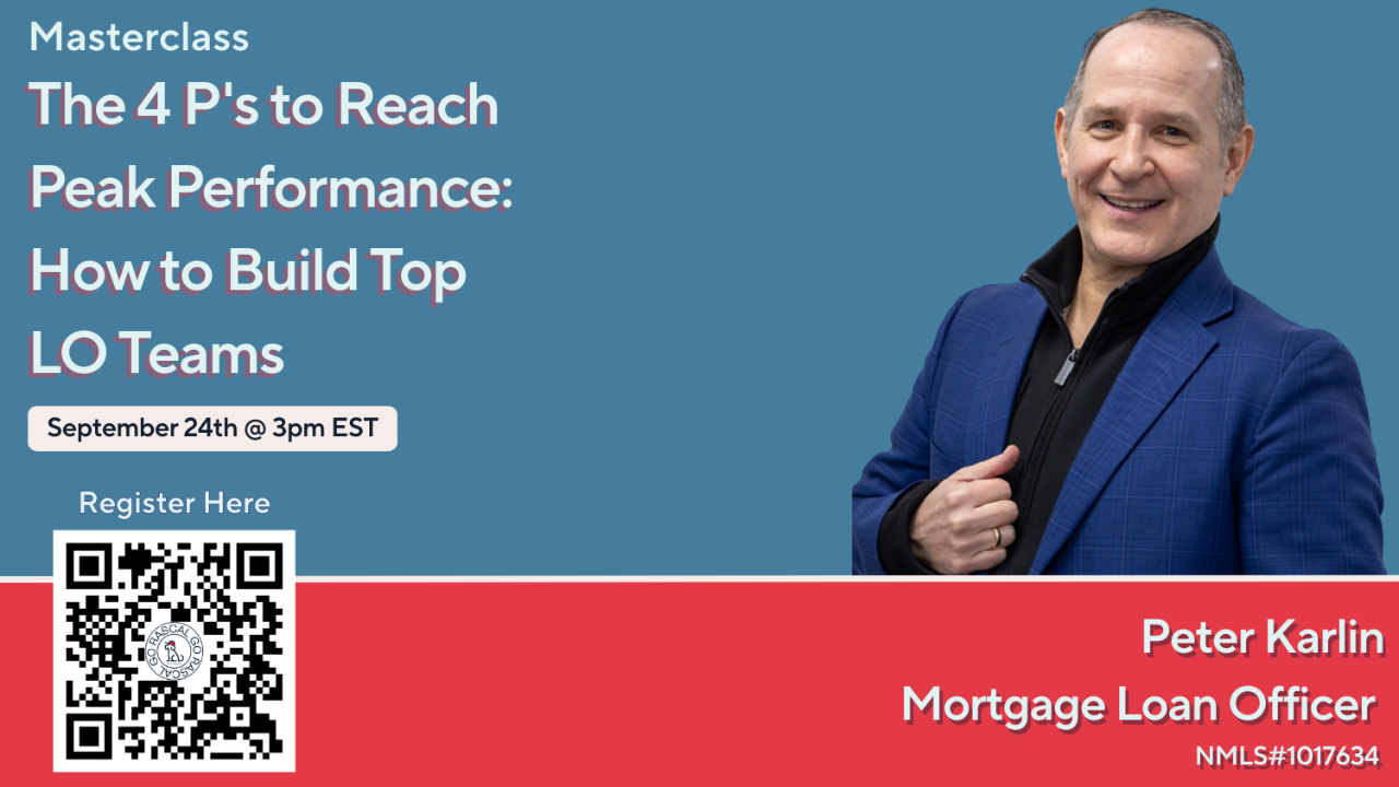 The 4 P's to Reach Peak Performance: How to Build Top LO Teams
