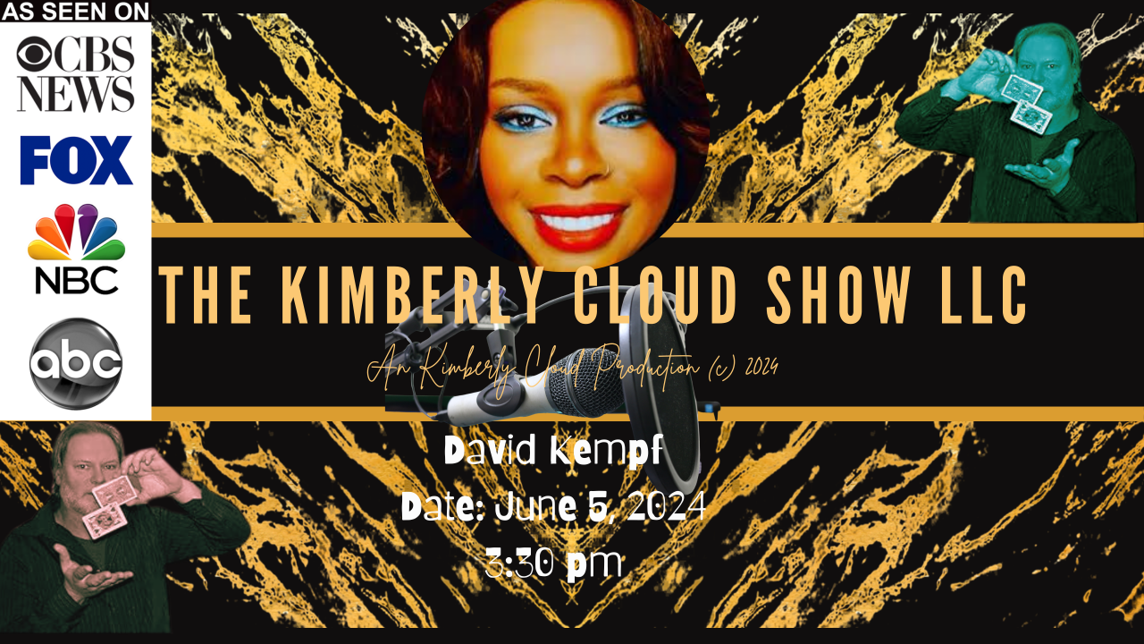 The Kimberly Cloud Show featuring David Kempf